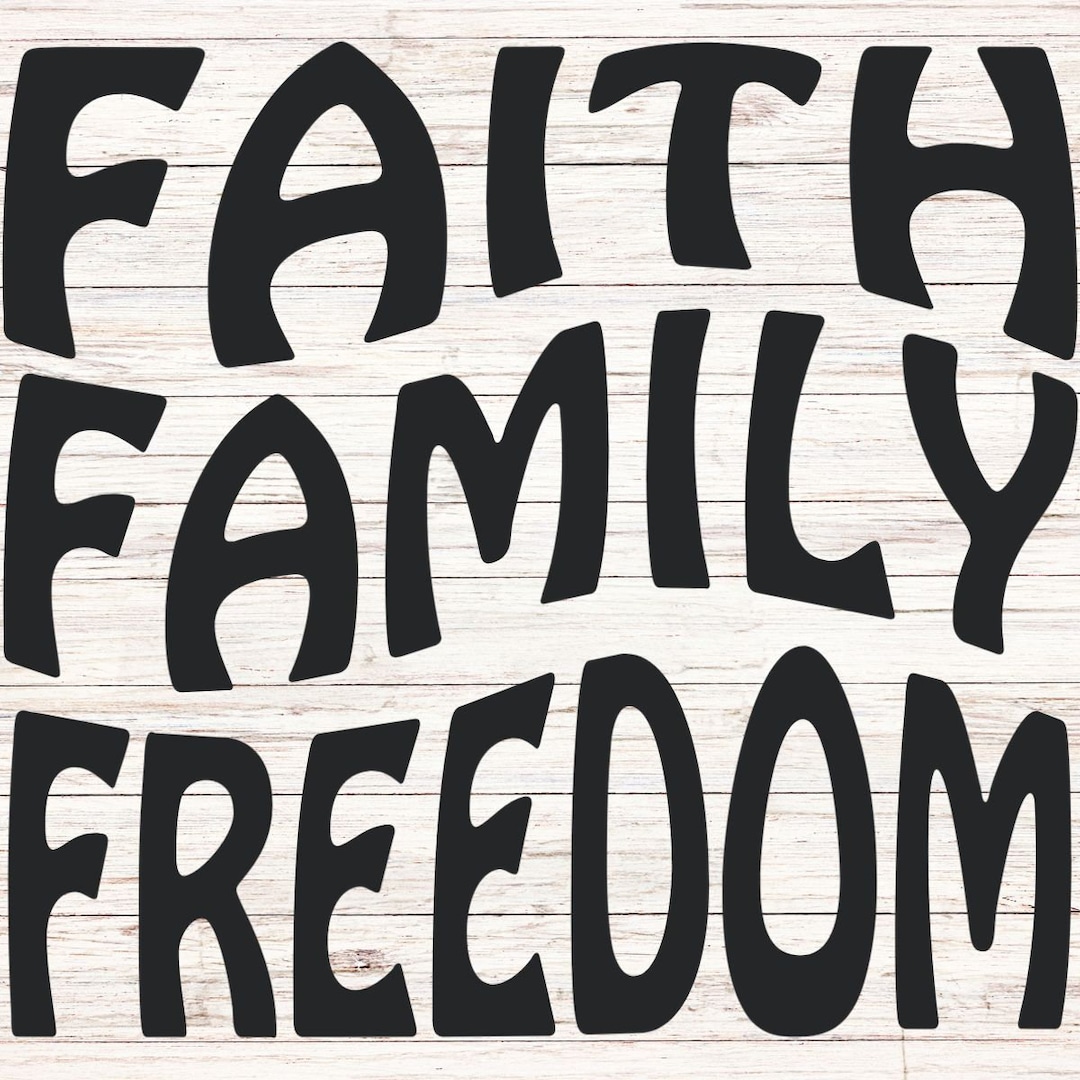 Christian SVG, Faith Family Freedom Svg, Faith Svg, Family Svg, Freedom ...