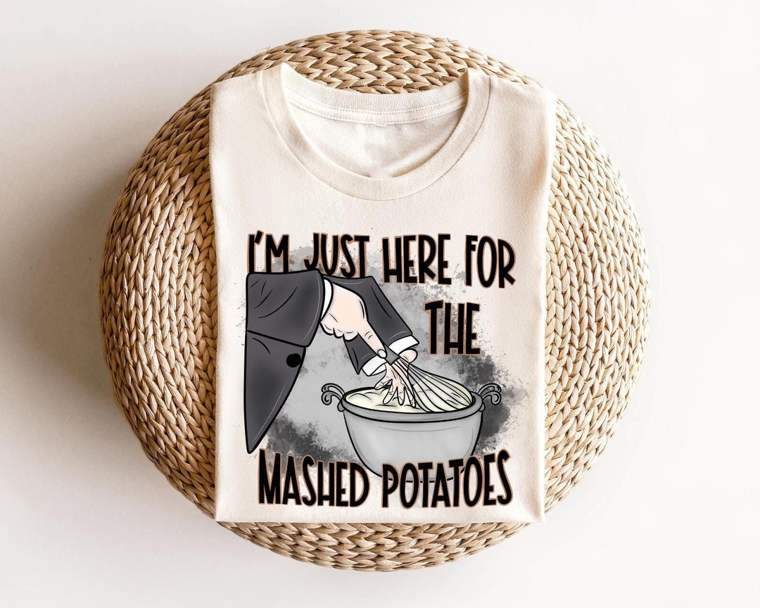 Mashed Potatoes Thanksgiving Sweatshirt: Funny Fall Dinner Shirt - Etsy