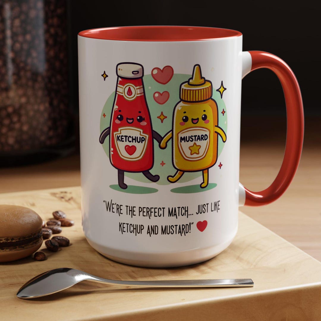 We're the Perfect Match Mug, Cute Romantic Gift Mug, Funny Ketchup ...