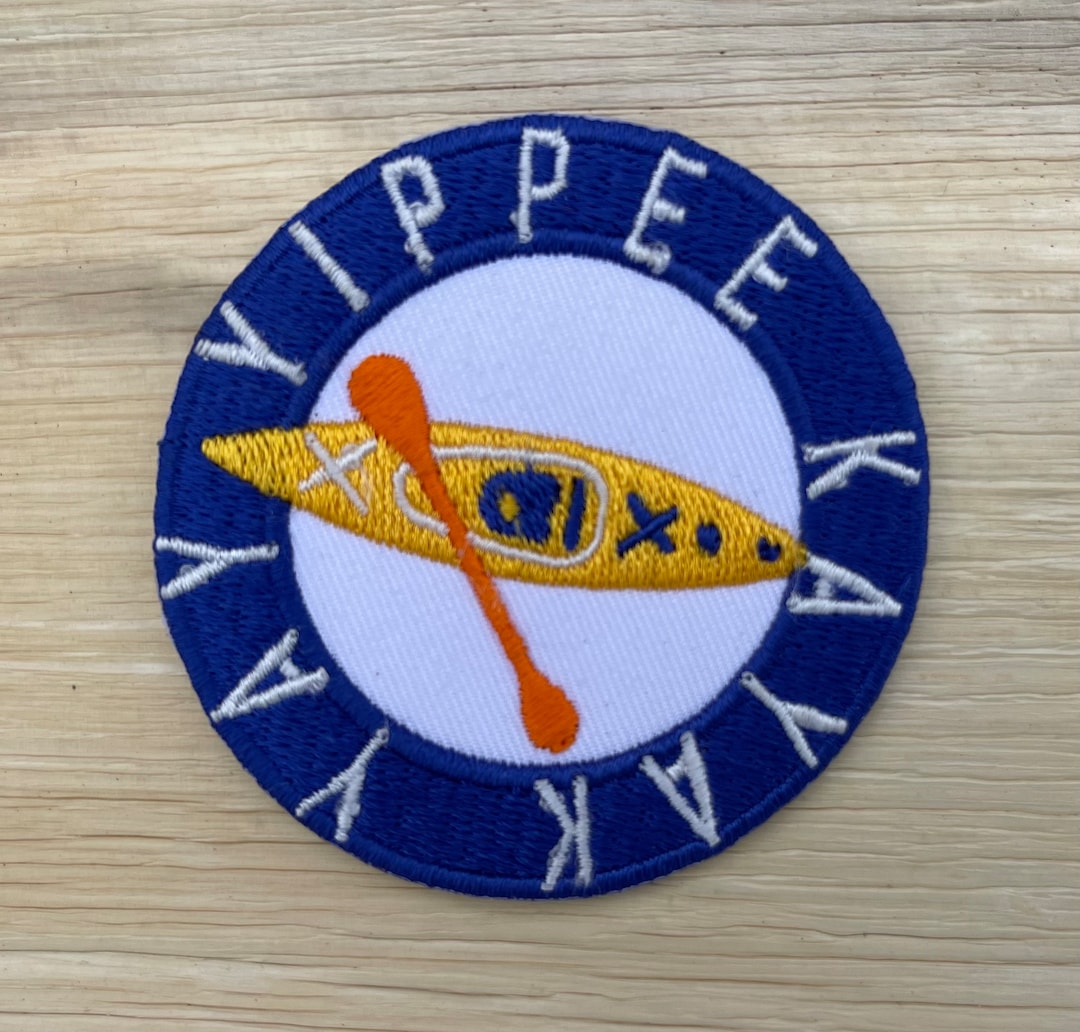 Yippee Kayak Yay Patch - Etsy