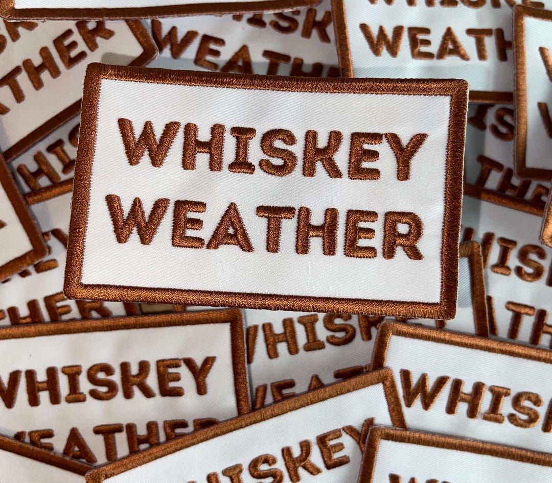 Whiskey Weather Patch - Etsy