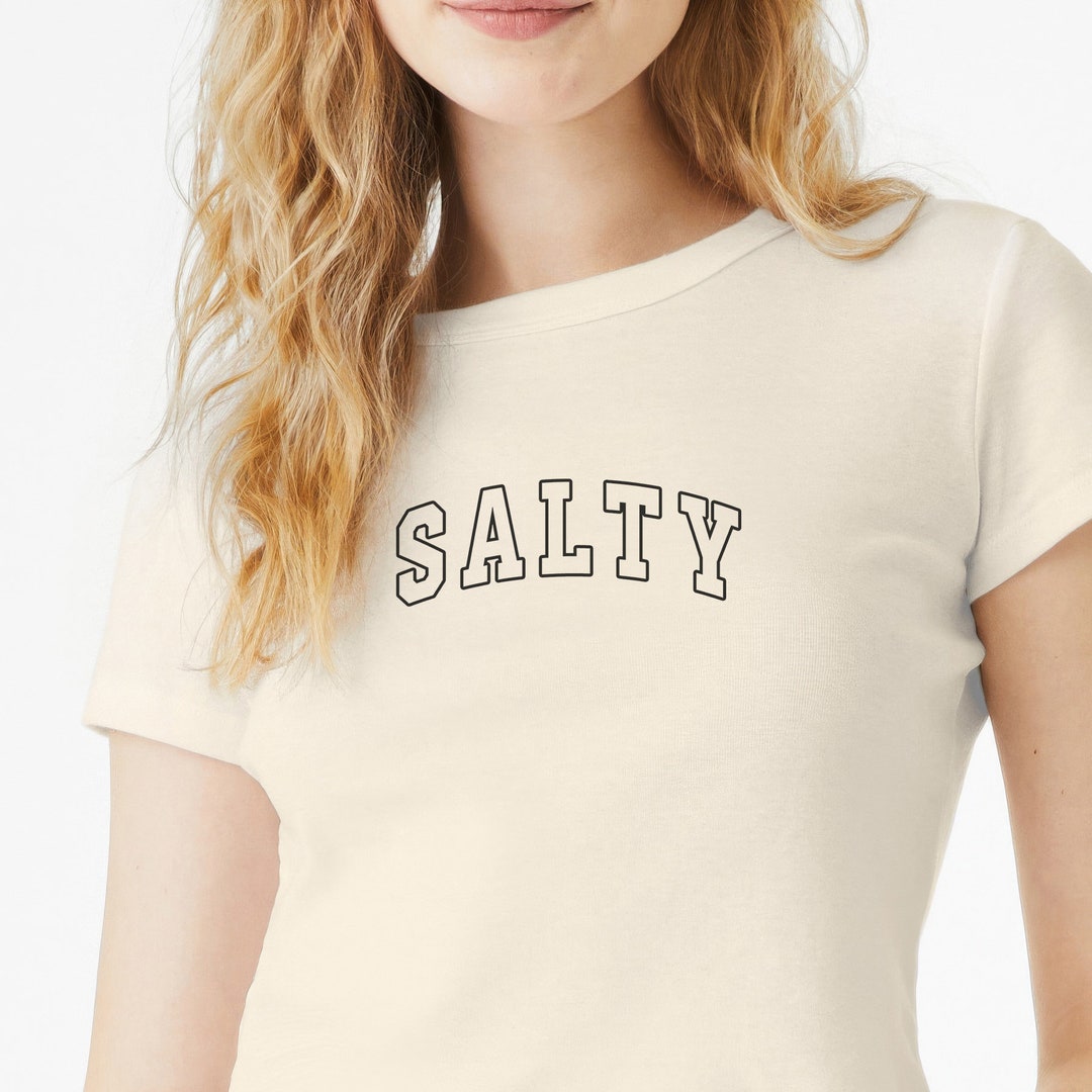 Salty Baby Tee Shirt for Woman Bellacanvas Crop Top Cute Trendy Cropped ...