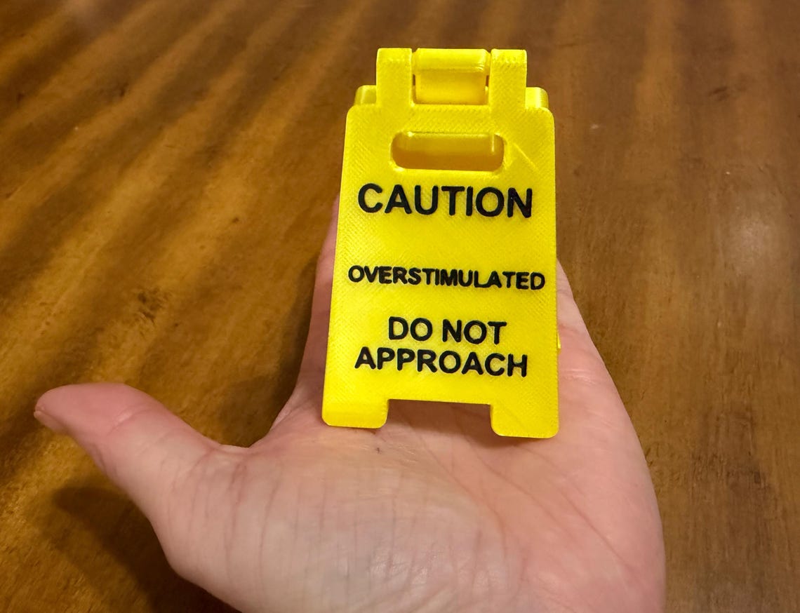 3D Printed Caution Overstimulated Desk Sign – Stress Relief Desk Toy - Etsy