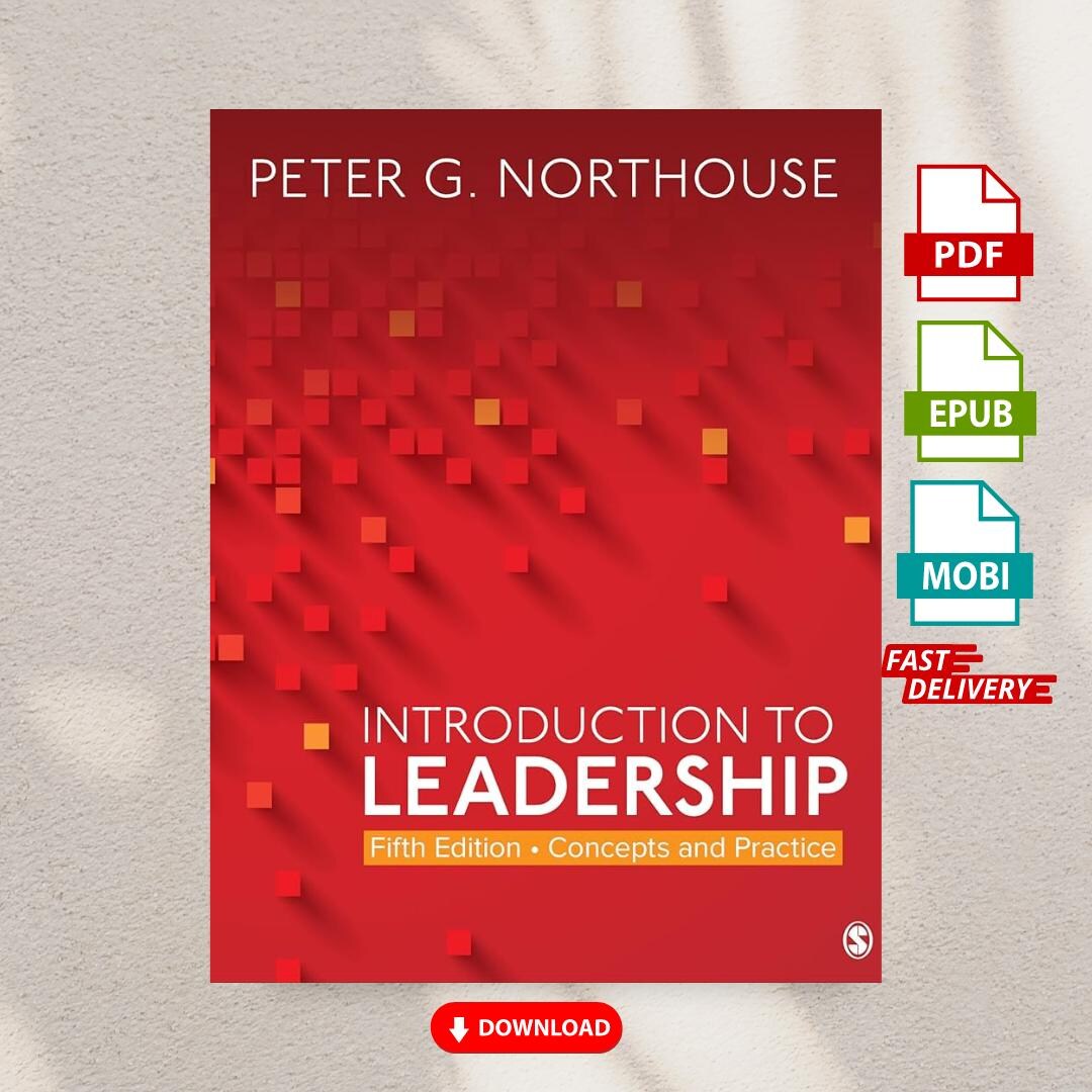 Introduction to Leadership: Concepts and Practice 5th Edition, Fifth ...