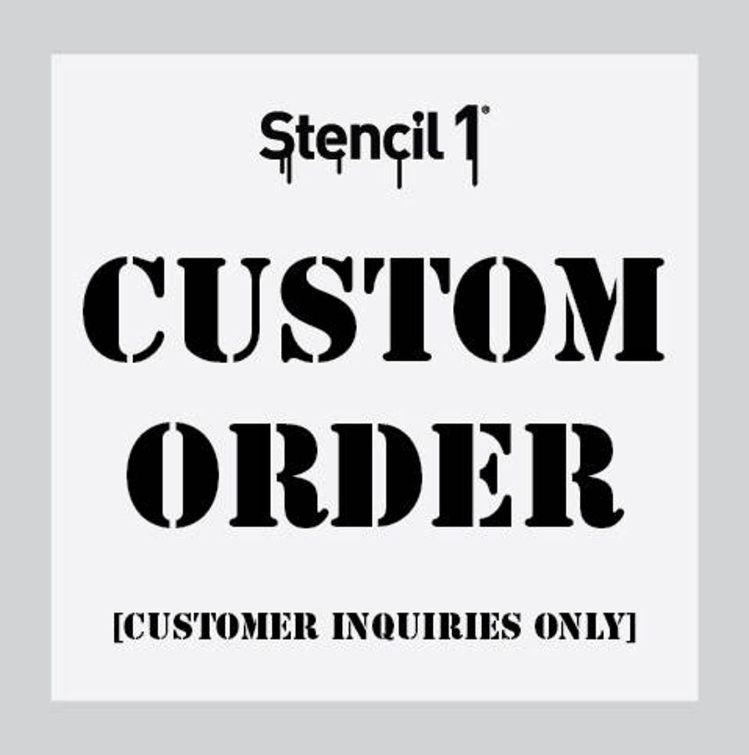 Custom Order Stencil - Reusable Crafts & DIY Stencils - INQUIRIES ONLY ...