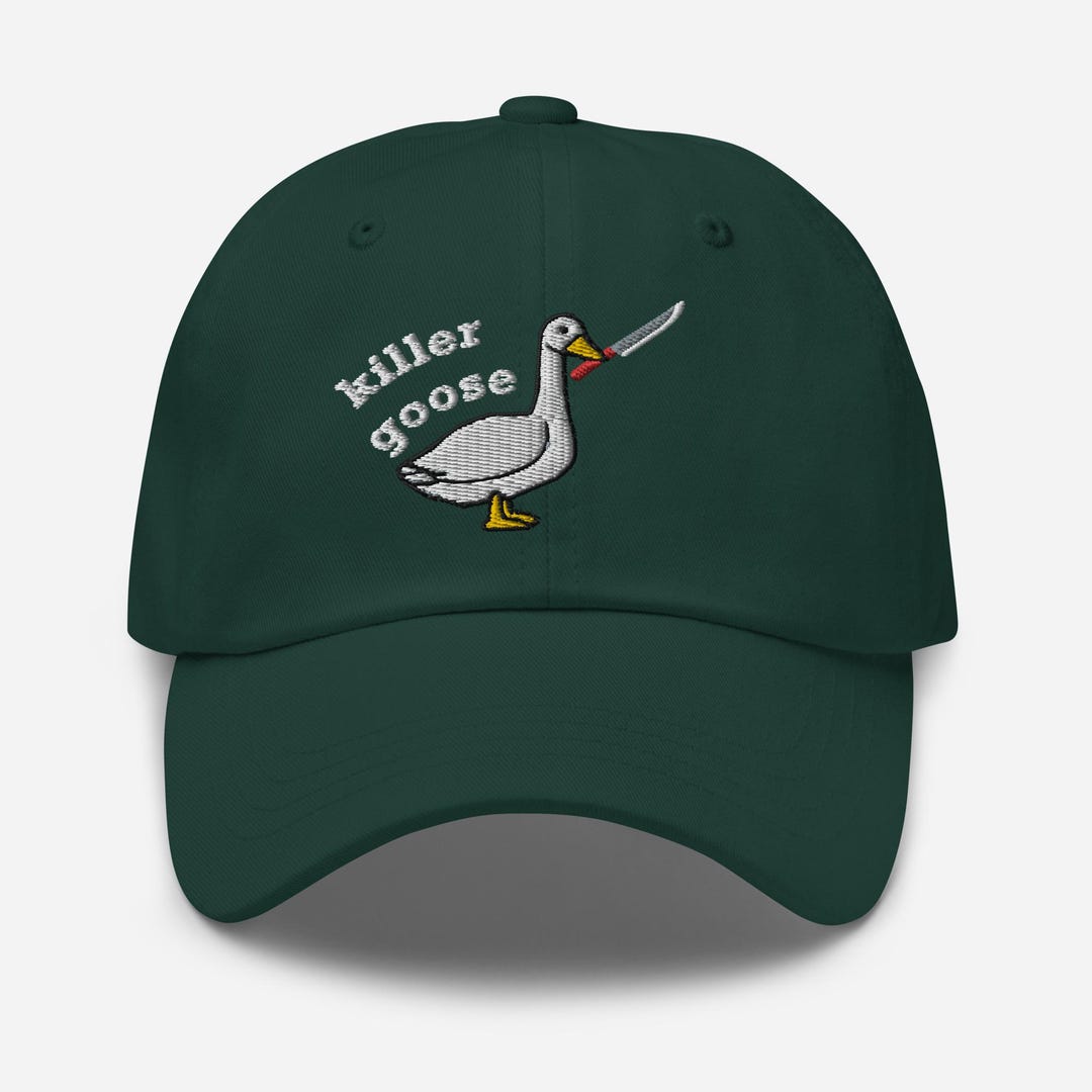Killer Goose Funny Silly Goose Embroidery Baseball Cap Murder Duck ...