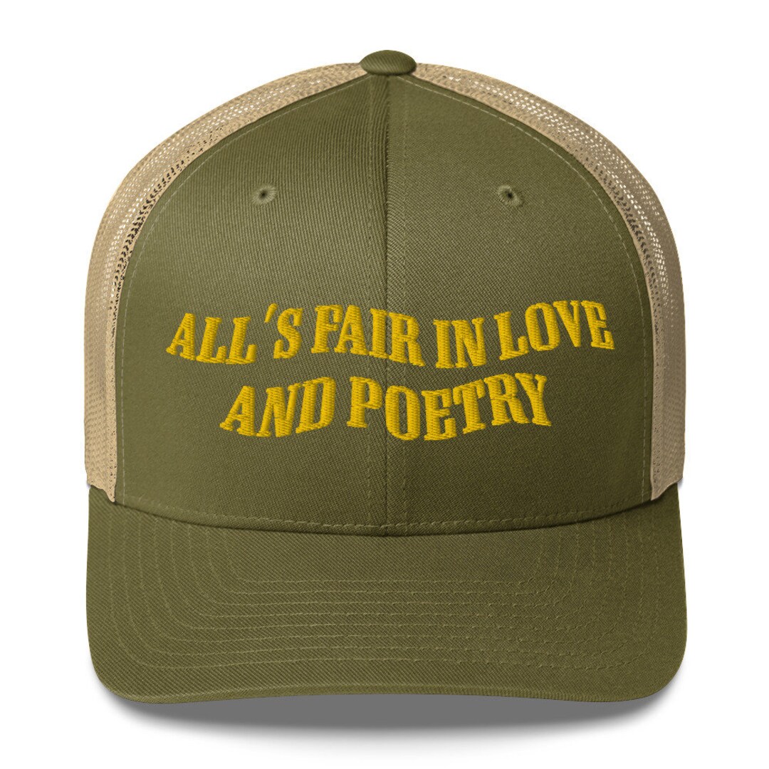 Poetry Hat All's Fair in Love and Poetry Embroidered Trucker Cap Poetry ...