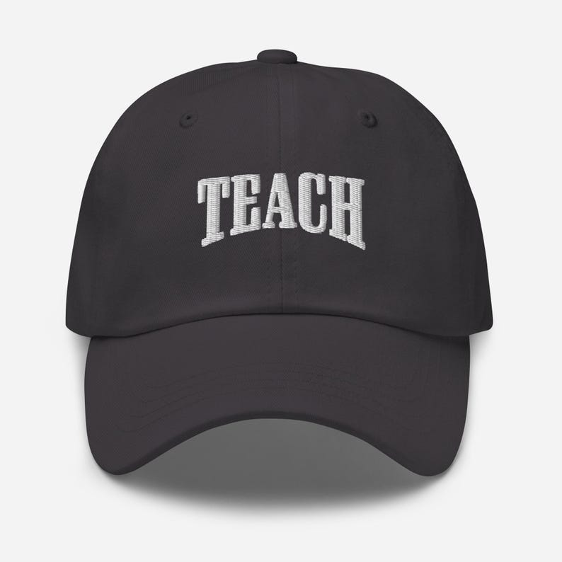 Teach Hat Teacher Appreciation Gift for Teacher Embroidered Baseball ...