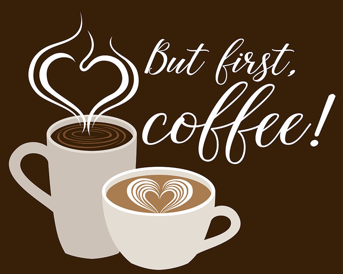 Coffee Sign Funny but First Coffee Art Print - Etsy