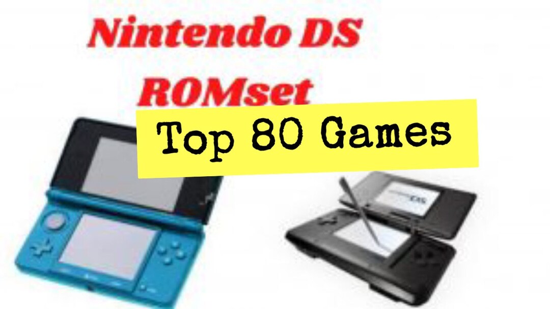 Best 80 DS Rom Game Collection for Delta Emulator, Melonds, Retroarch ...