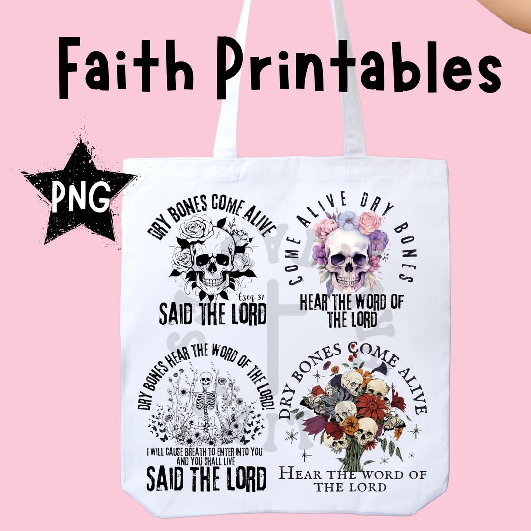 Come Alive Dry Bones Bible Quote Png Faith Based Scripture, Gift for ...
