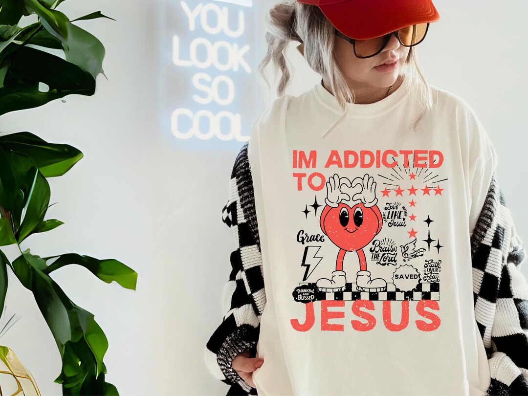 Im Addicted to Jesus Png Worship Only God, Gift for Mom, Retro Groovy ...