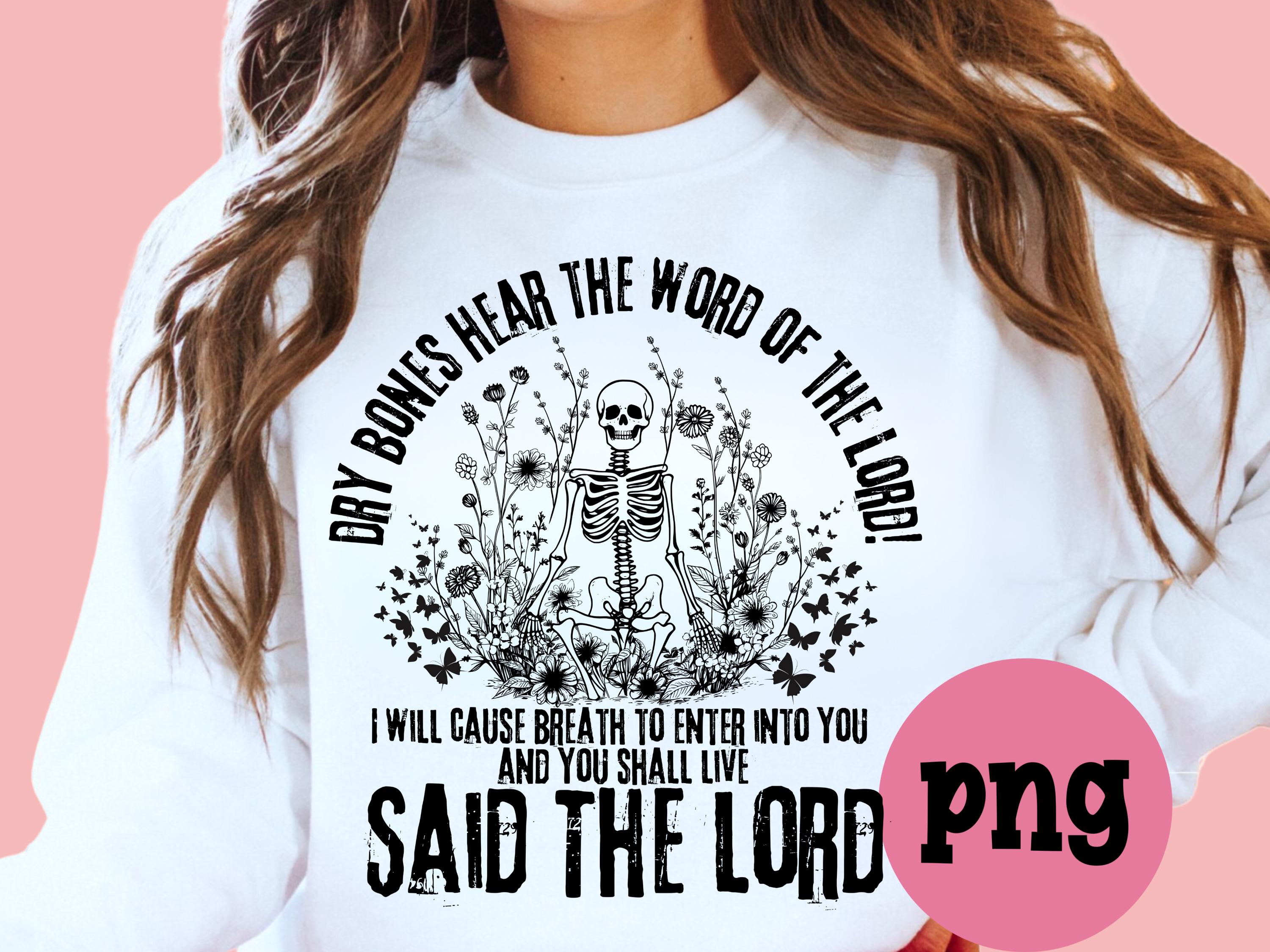 Dry Bones Come Alive Halloween Christian Design Png, Gift for Skeleton ...