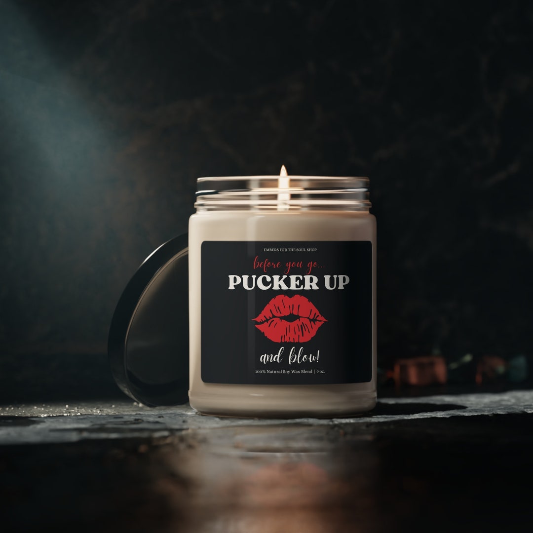 Pucker up and Blow, Witty and Cute Natural Soy 9 Oz Candle, a Unique ...