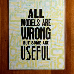 Letterpress Poster: "all Models Are Wrong" Quote, 8x10 Hand-printed Art ...