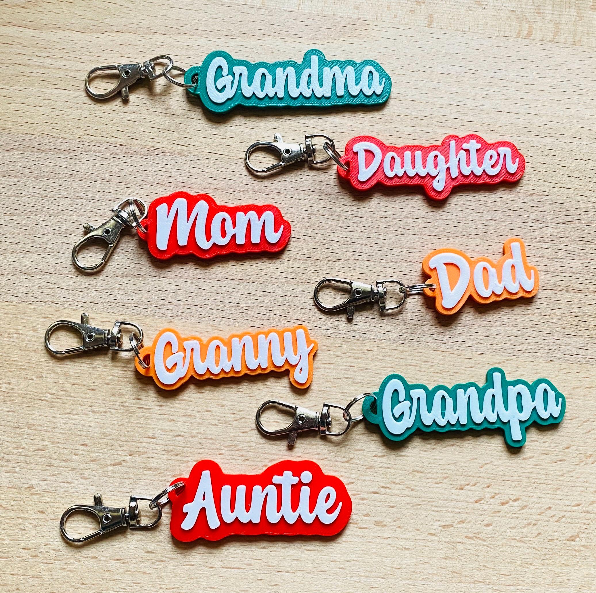 Mom | Dad | Daughter | Aunt | Grandma | Grandpa | 3D Printed Keychains ...