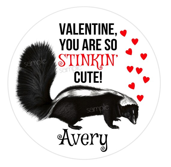 Valentine's Day Stickers, You are so stinkin Cute labels, Skunk ...