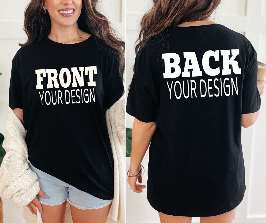 Front and Back Custom Design Shirt, Custom Text Shirt, Front and Back ...