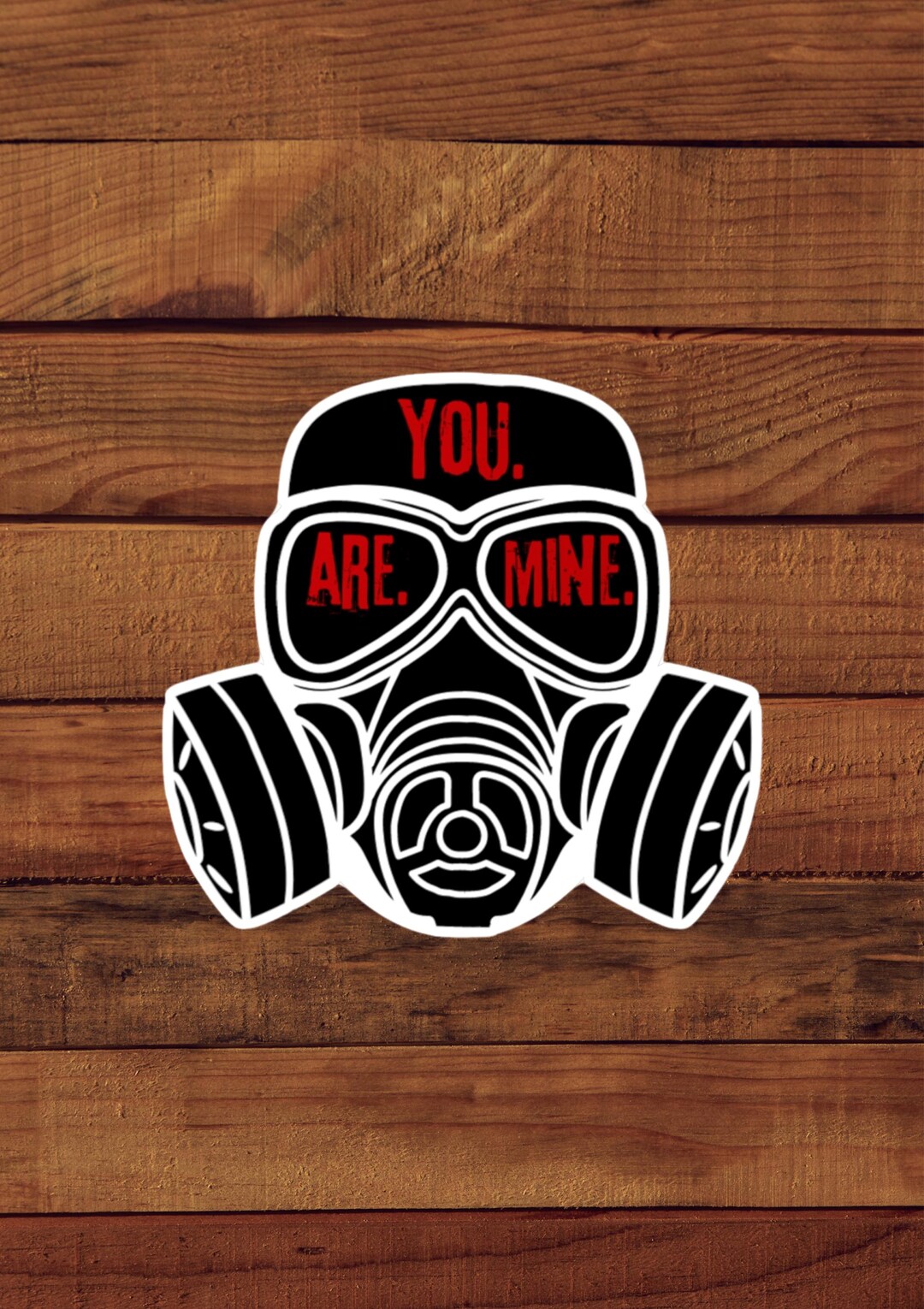 LR You Are Mine Malachi in Gas Mask Vinyl Decals - Etsy