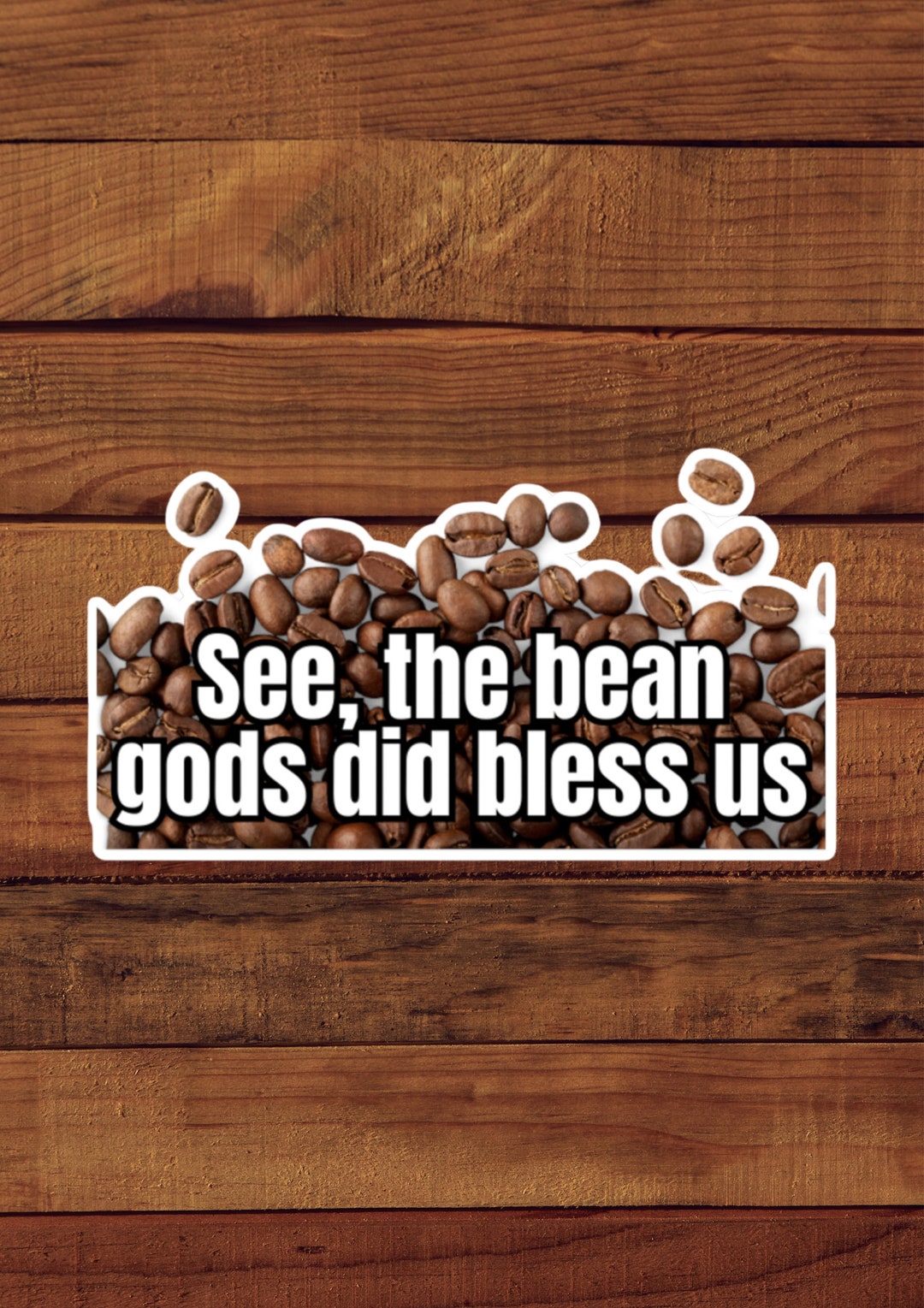 HD officially Licensed the Bean Gods Did Bless Us Vinyl Decals - Etsy