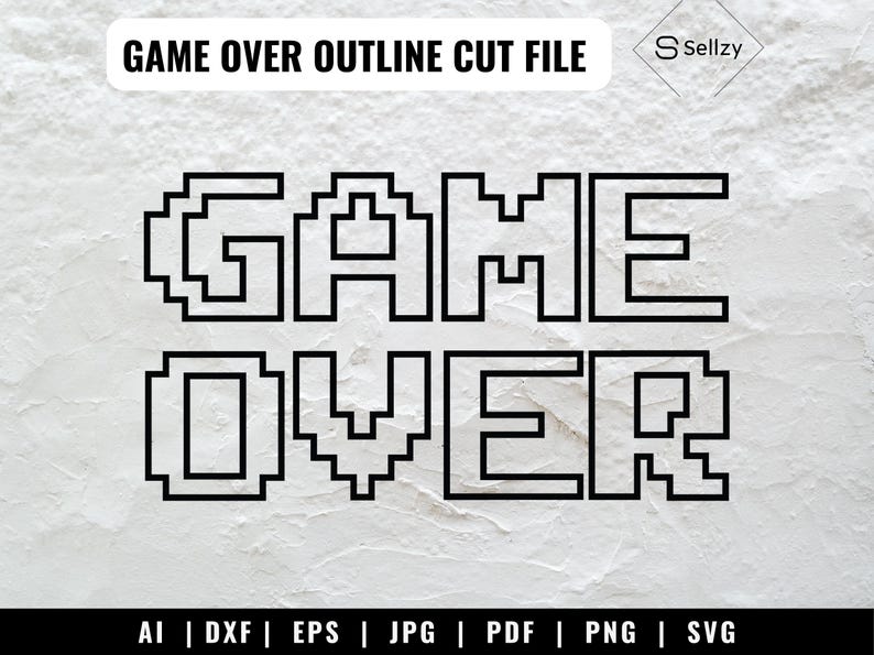 Game Over Pixels | Game Over SVG | Game Over Cricut SVG | Funny Gamer ...