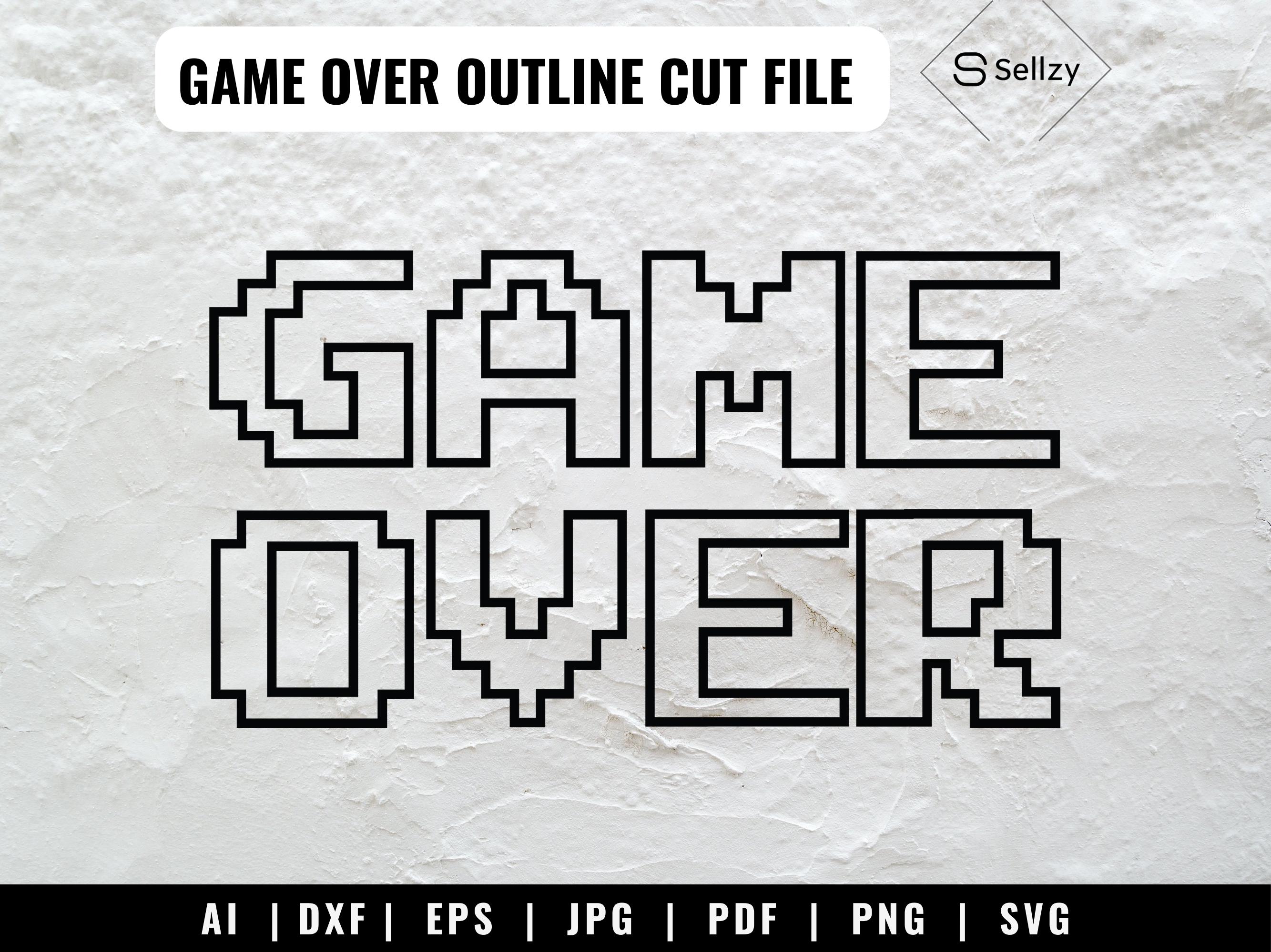 Game Over Pixels | Game Over SVG | Game Over Cricut SVG | Funny Gamer ...