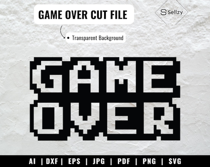 Game Over Pixels Svg | Game Over Cut File | Game Over Png | Gaming Svg ...