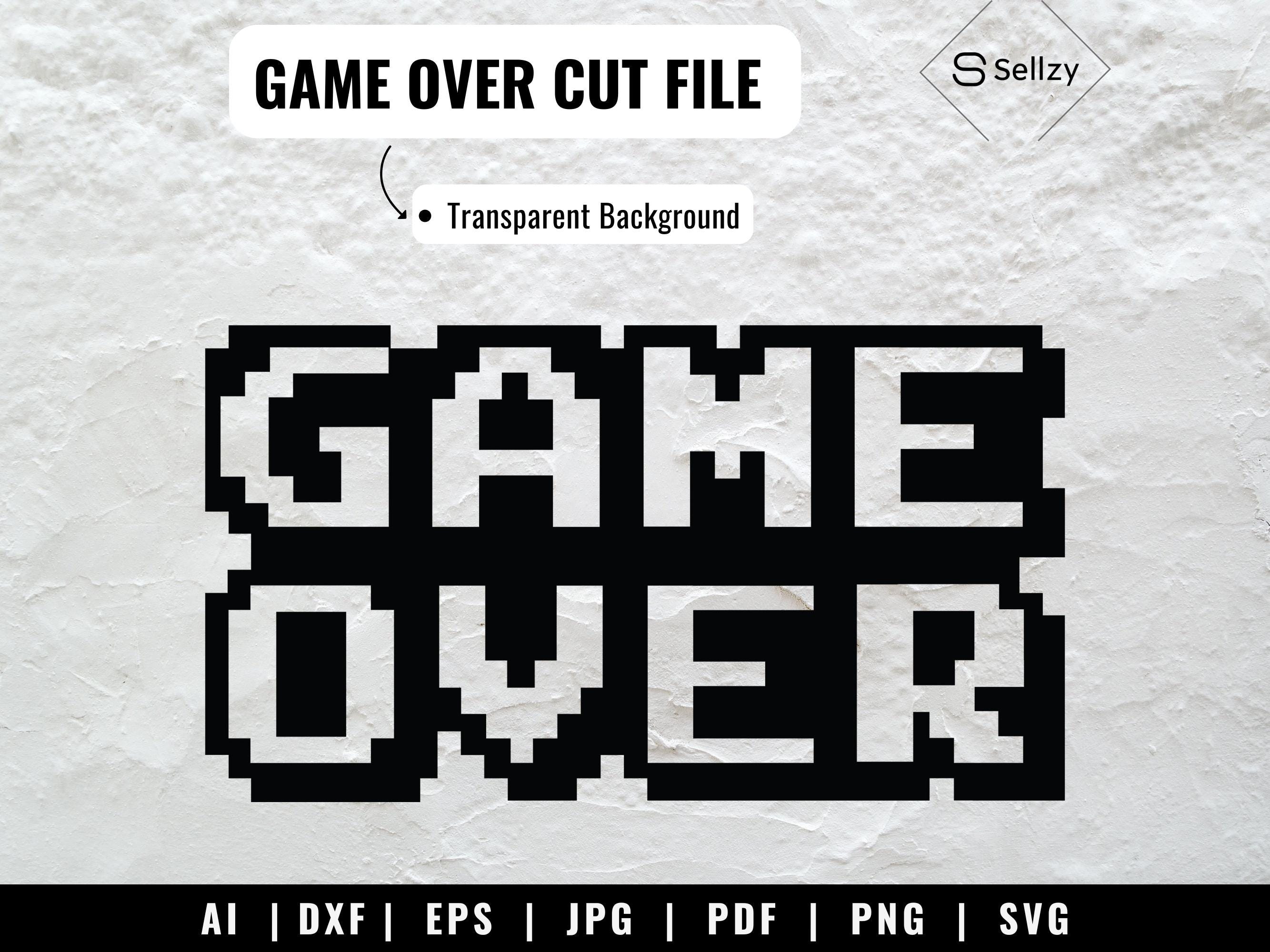 Game Over Pixels | Game Over SVG | Game Over Cricut SVG | Game Over ...