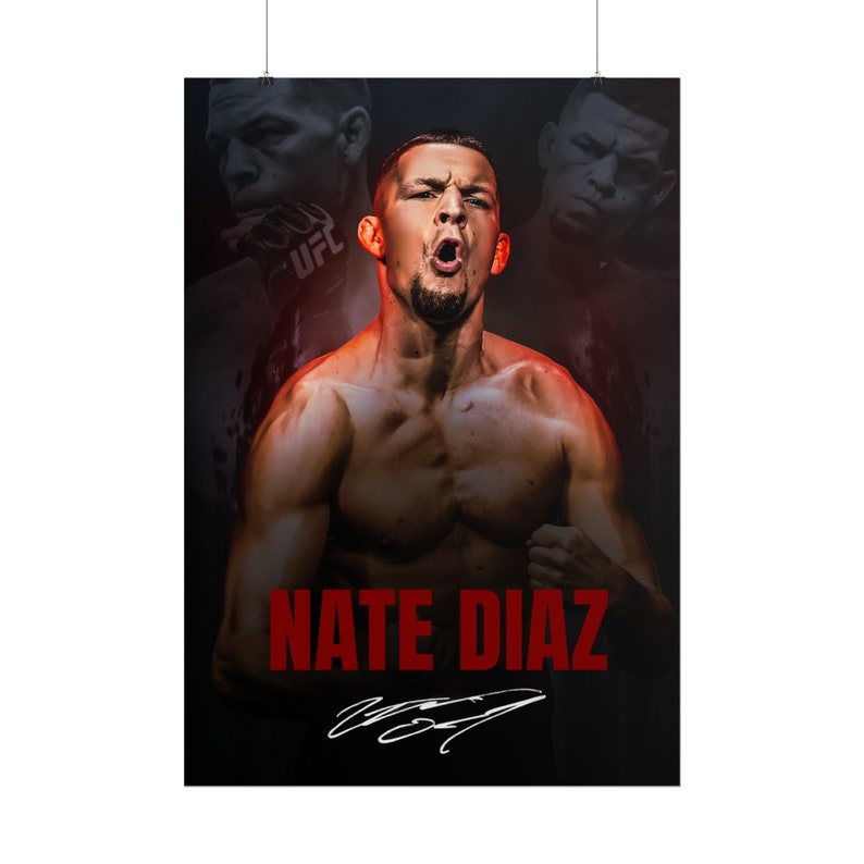 Nate Diaz, Poster, UFC Poster, Poster Ideas, Fighter Poster, Athlete ...
