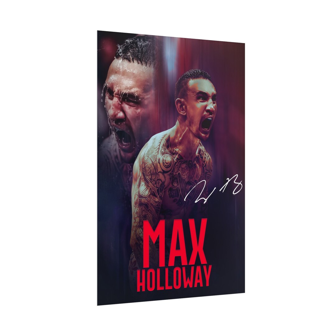 Max Holloway, Poster, UFC Poster, Poster Ideas, Fighter Poster, Athlete ...