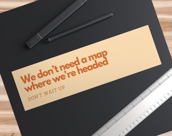 Funny where We're Going We Don't Need Roads UMPER STICKER Decal - Etsy