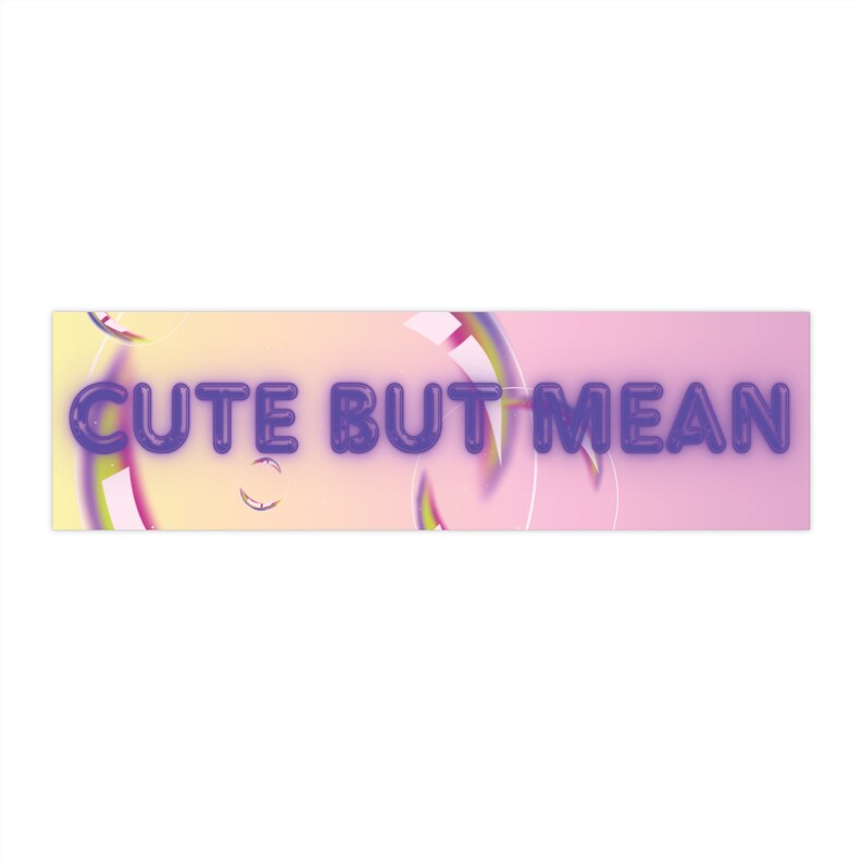 Cute but Mean Bumper Sticker - Etsy