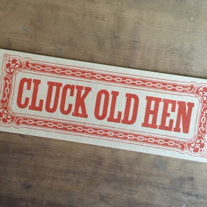 CLUCK OLD HEN, Chicken Sign, Kitchen Print, Old Time Music, Farmhouse ...