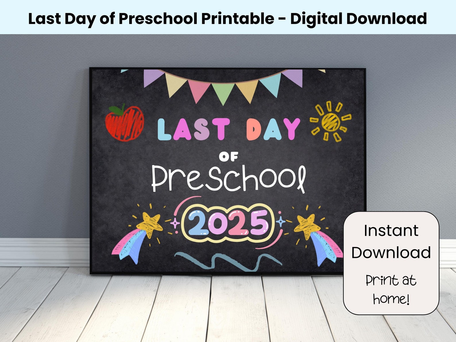 Last Day of Preschool Printable Sign | Last Day of Pre-k | Last Day of ...