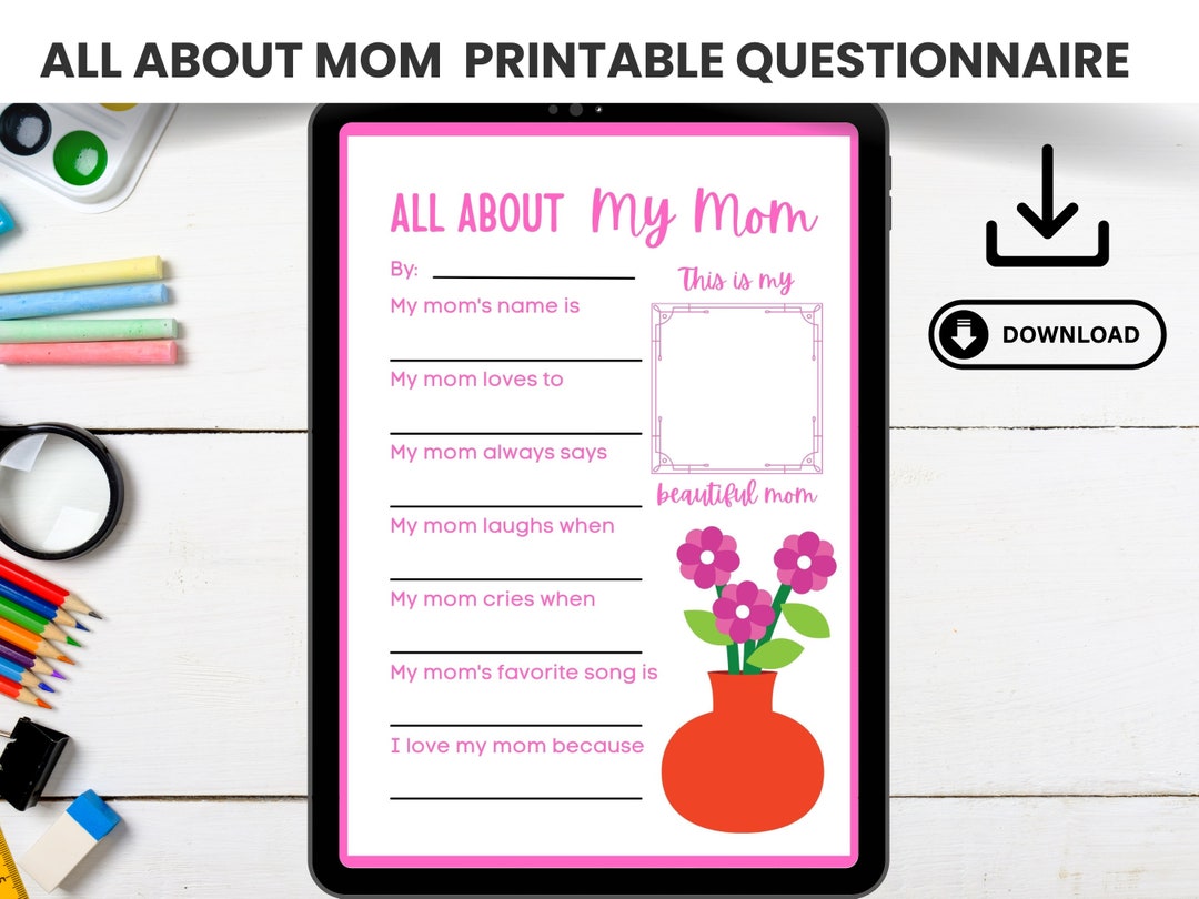 All About Mom Questionnaire Printable Mothers Day Gift Mothers Day ...