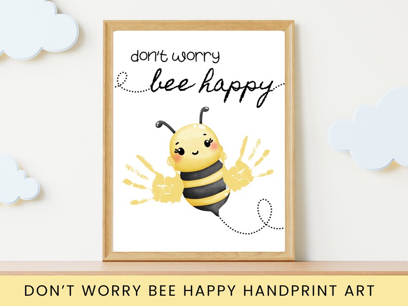 Don't Worry Bee Happy Handprint Art | Preschool Craft Template | DIY ...