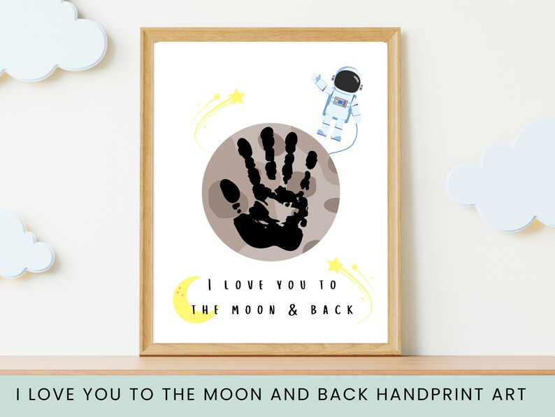 I Love You to the Moon and Back Handprint Art | Preschool Craft ...