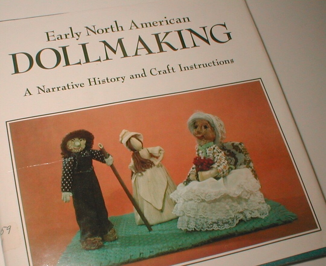 Early North American Doll Making Book Iris Sanderson Jones ...