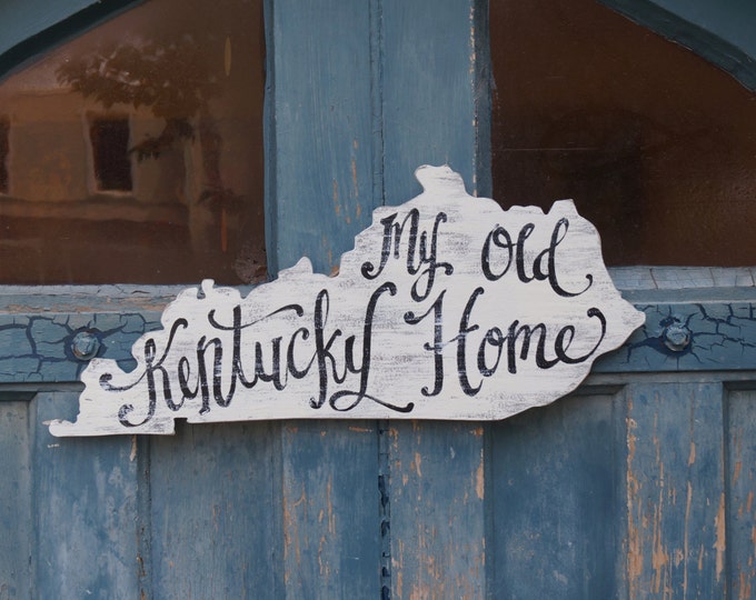 My Old Kentucky Home Wood Sign-door Hanger Lexington Louisville Paducah ...