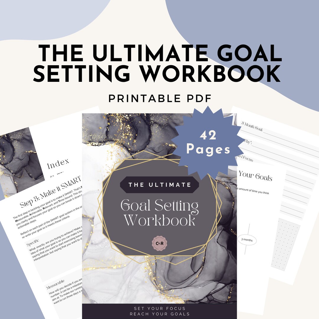 Ultimate Goal Setting Workbook - 9 Steps to Achieving Your Dreams ...