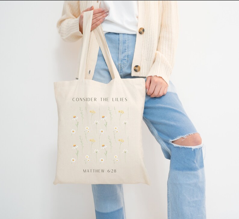 Bible Verse Canvas Tote Consider the Lillies Matthew 6:28 Faith Bag ...