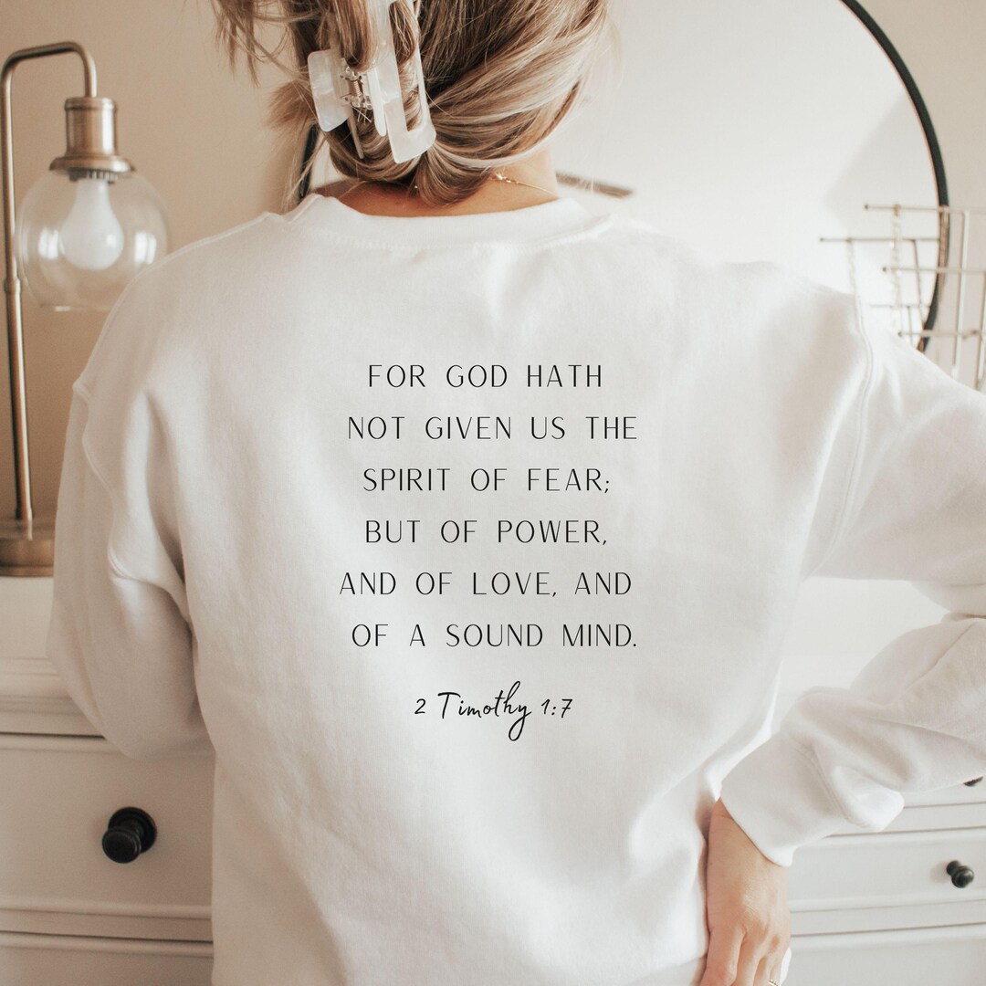 2 Timothy Bible Verse Power Love Sound Mind Crewneck Sweatshirt - Etsy