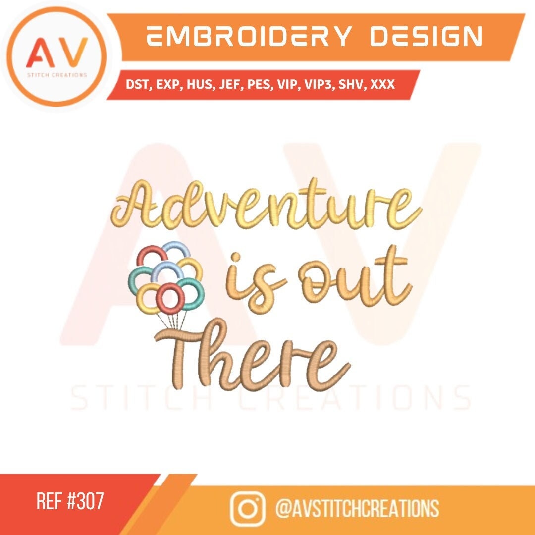 307 Adventure is Out There. UP Stitch Embroidery. Embroidery Design ...