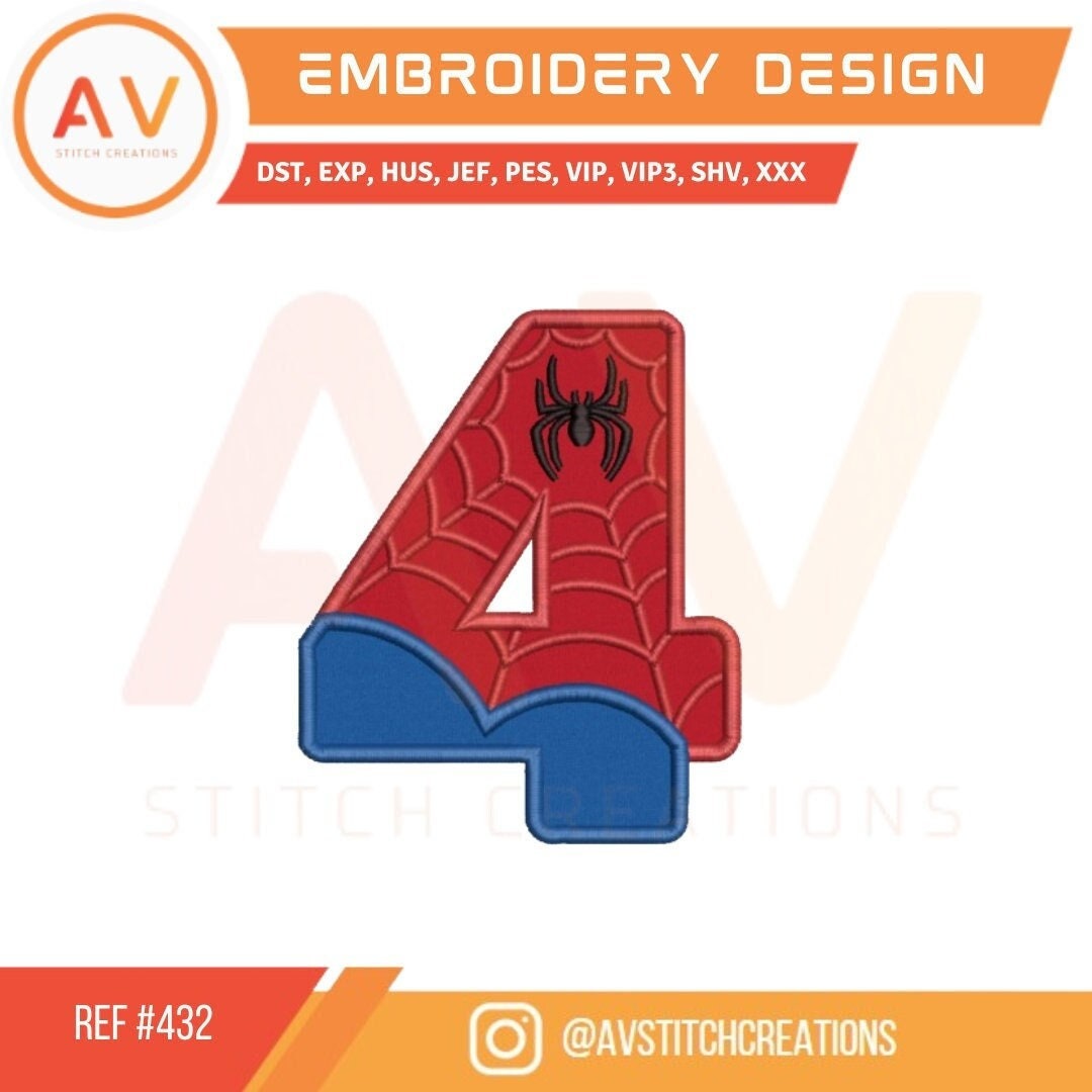 432 Spiderman Number 4. Birthday Applique Embroidery Design. Machine ...