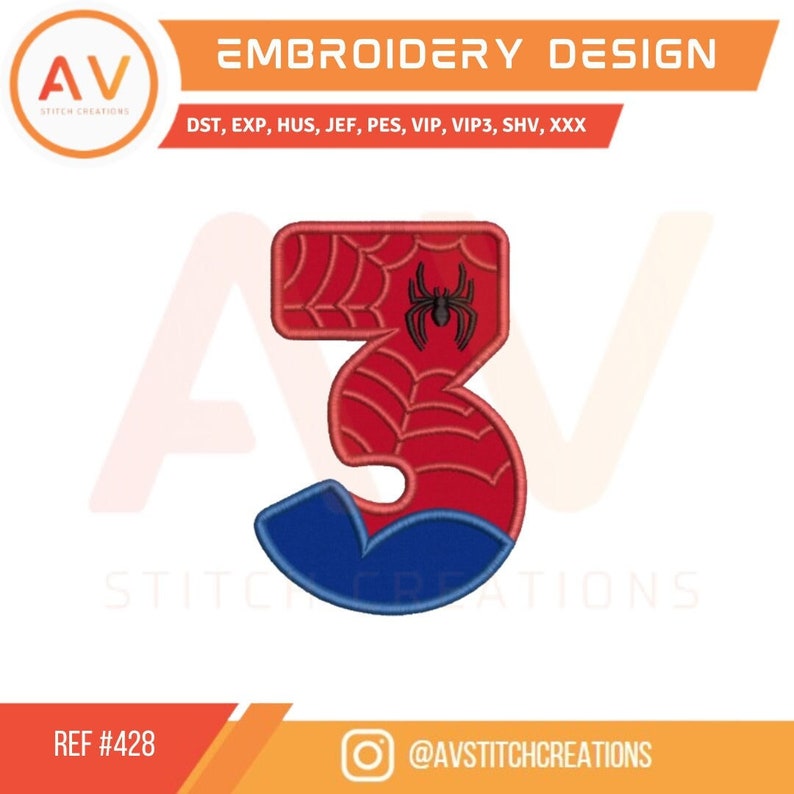 428 Spiderman Number 3. Birthday Applique Embroidery Design. Machine ...