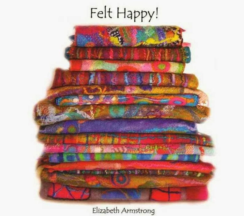 Felt Happy! by Elizabeth Armstrong - E- Book - Etsy