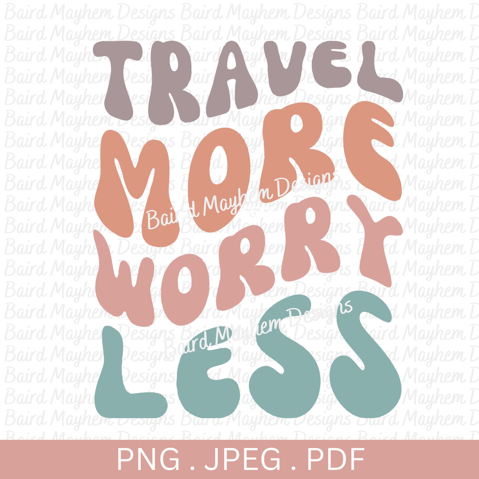 Travel More Worry Less Svg, Adventure Svg, Trendy, Beach, Mountains ...
