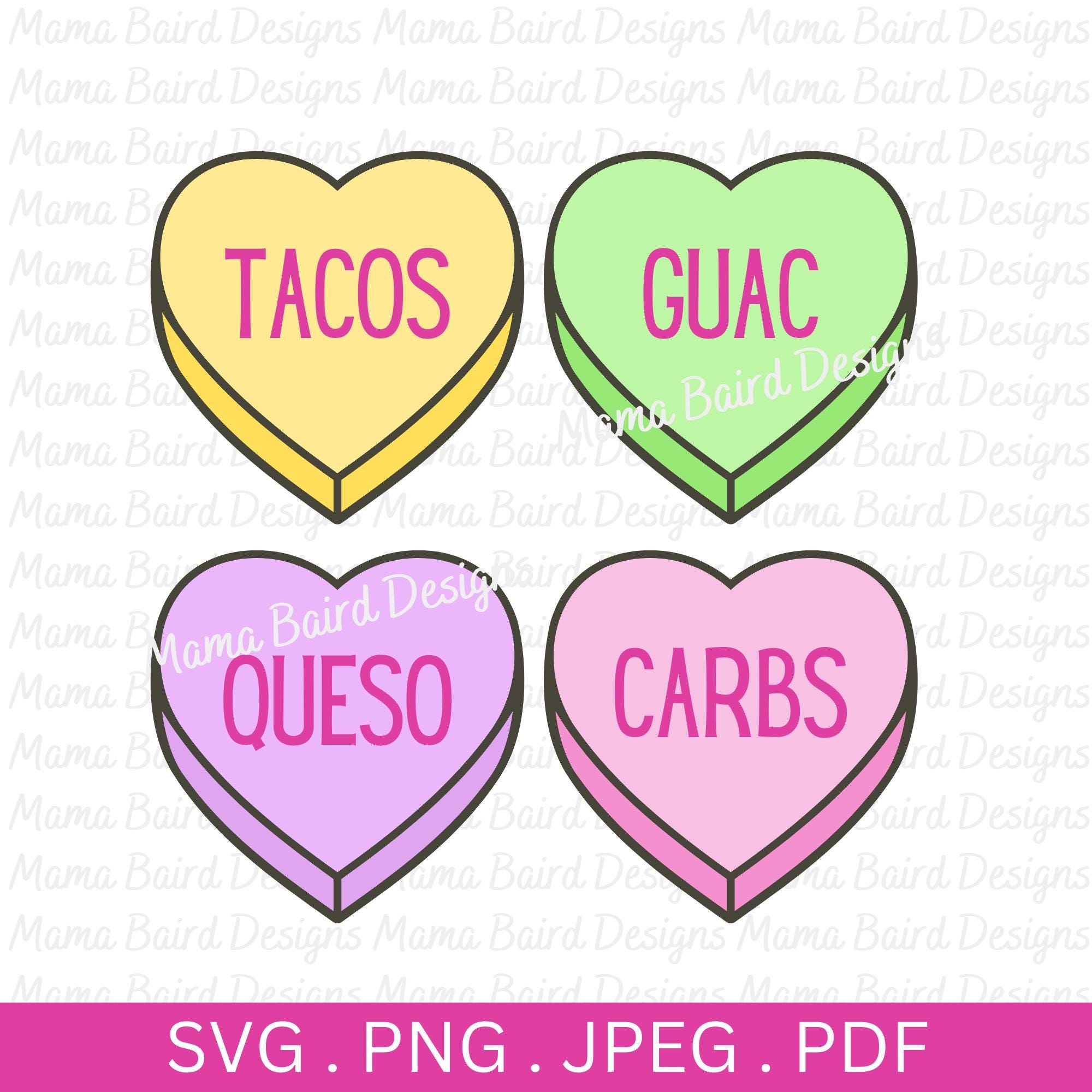 Candy Hearts Png, Taco Guac Queso Carbs Png, Valentines Day Png, Vday ...