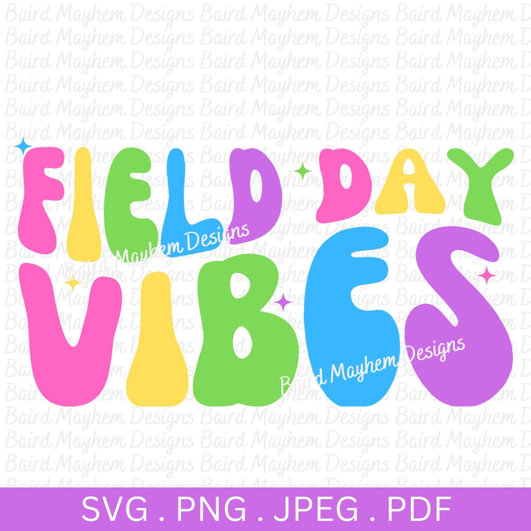 Field Day Vibes Svg Png, School Svg, End of School Svg, Digital ...
