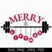Merry Liftmas Svg, Digital Download, Gym Christmas Svg, Workout Svg ...